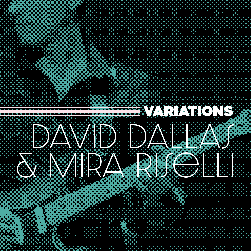 Variations with David Dallas and Mira Riselli | King Eddy