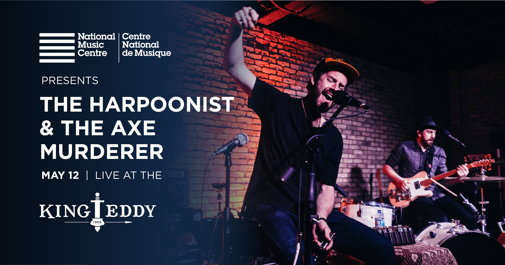 SOLD OUT – NMC Presents: The Harpoonist & the Axe Murderer | King Eddy