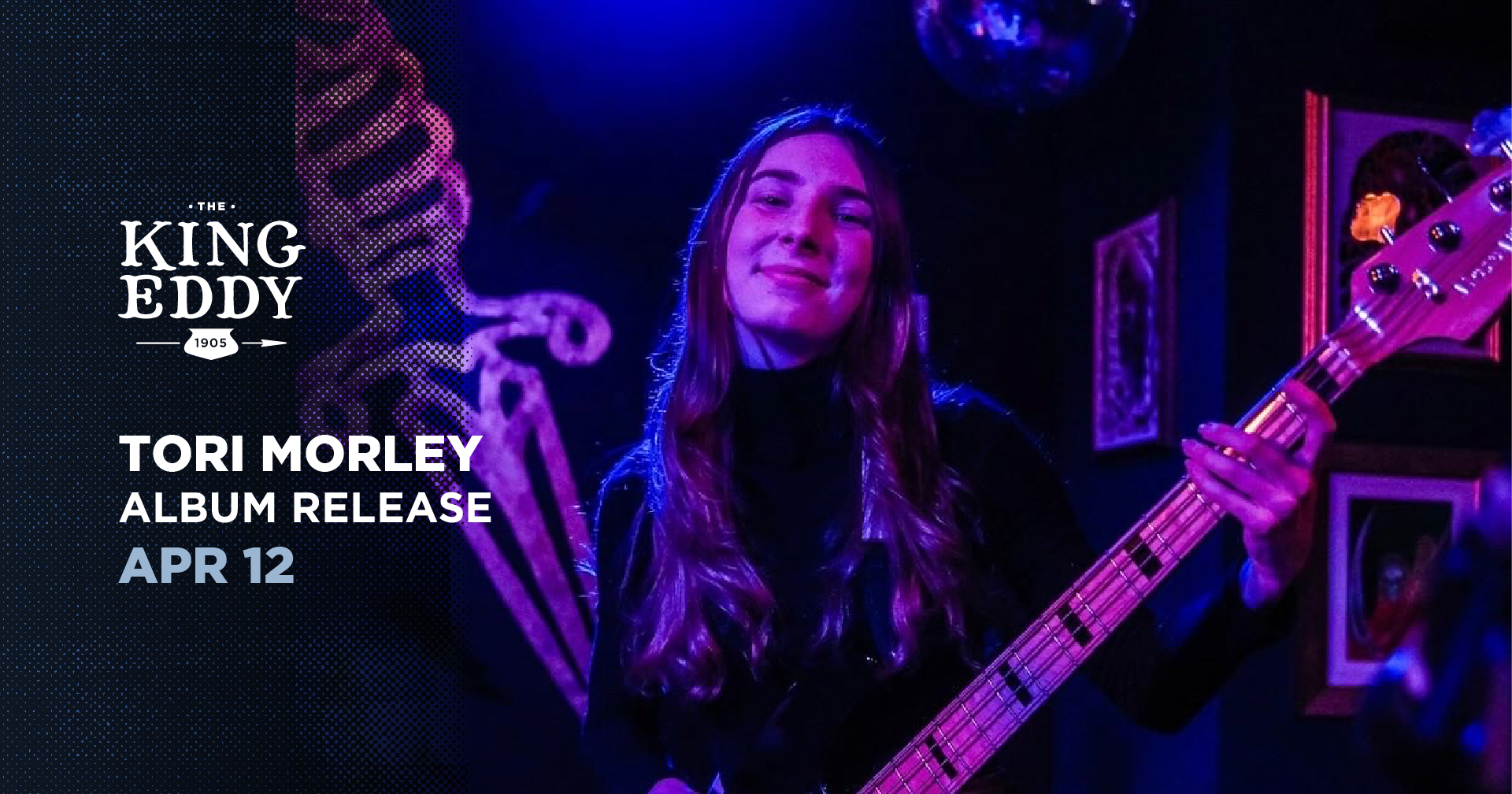 Tori Morley Album Release | King Eddy