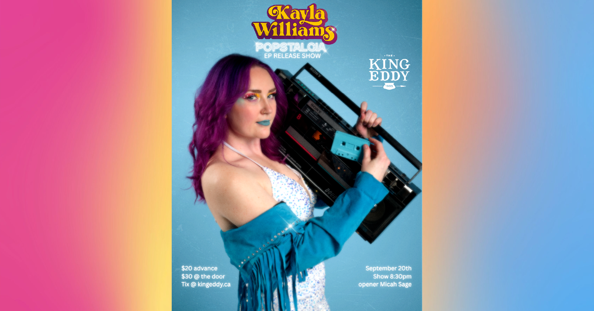 Kayla Williams — POPSTALGIA EP Release Show | King Eddy