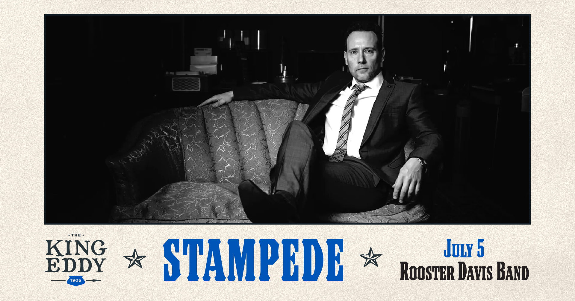 Stampede at the King Eddy: Rooster Davis Band | King Eddy